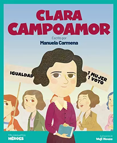 Clara Campoamor: Σενάριο Manuela Carmena: 24 (My Little Heroes)