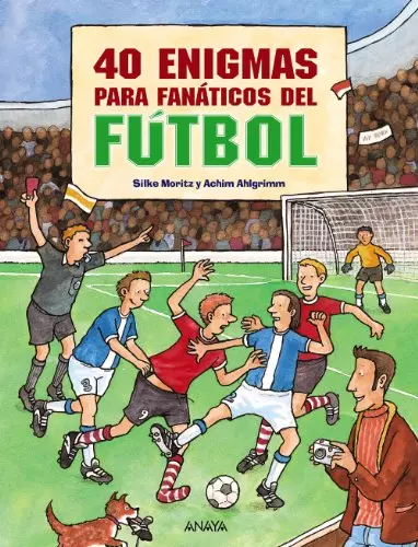 40 puzzles for soccer fans (LEISURE AND KNOWLEDGE - Games and hobbies)