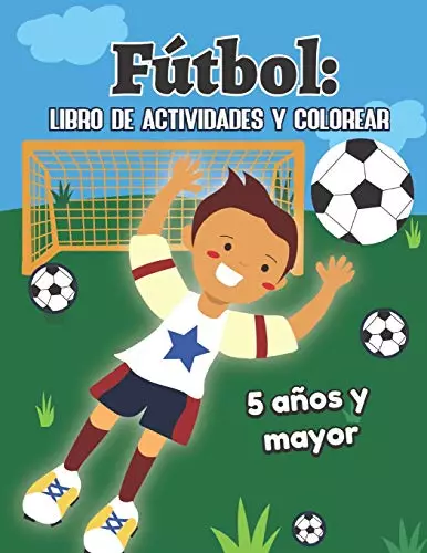 Futbol: llibre d'activitats i pintar 5 anys i més: Soccer en Català educacional per a preescolar i Kinder