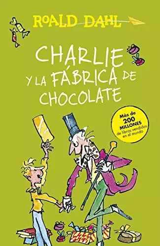 Charlie et la chocolaterie (ALFAGUARA CLASSICS)