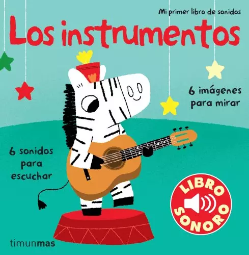 The instruments. My first sound book (Books with sound)