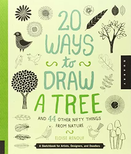 20 maneiras de desenhar uma árvore e 44 outras coisas bacanas da natureza: um caderno de desenho para artistas, designers e rabiscos