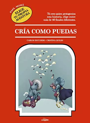 Cria com puguis: Papá · Mamà. Tria la teva pròpia aventura (Il·lustració)