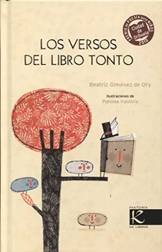 Wersety z głupiej książki: III Nagroda Miasta Orihuela w dziedzinie poezji dla dzieci 2010