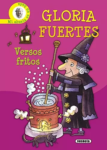 Versos Fritos. Gloria Fuertes (Amarelo) (Biblioteca Gloria Fuertes)