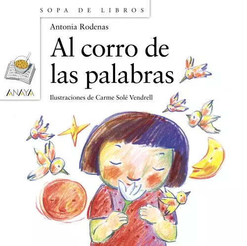 Ao círculo das palavras (Literatura Infantil (6-11 Anos) - Sopa De Libros)