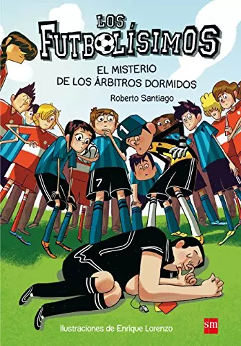 The Futbolísimos 1: De sovende dommeres mysterium: De sovende dommeres mysterium