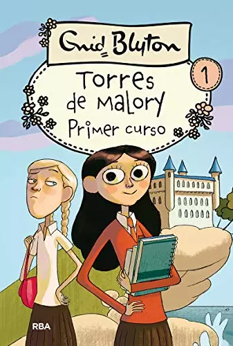 Malory Towers 1. Premier cours. (INOUBLIABLE)