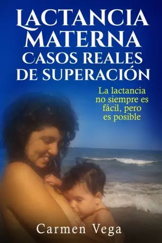 Breastfeeding. Real cases of overcoming.: Breastfeeding is not always easy, but it is possible.
