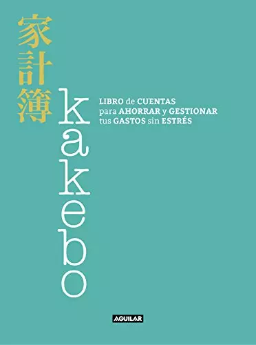 Kakebo: Kontobok för att spara och hantera dina utgifter utan stress (fritid och fritid)