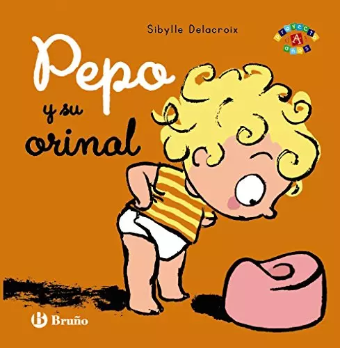 Pepo i el seu orinal (Castellà - A PARTIR DE 0 ANYS - PROJECTE DE 0 A 3 ANYS - Llibres emocionals)