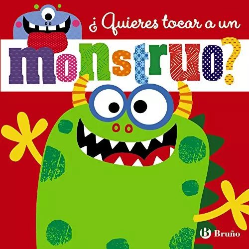 Wil jy aan 'n monster raak? (Spaans - Van 0 jaar - Projek van 0 tot 3 jaar - sensoriese boeke)